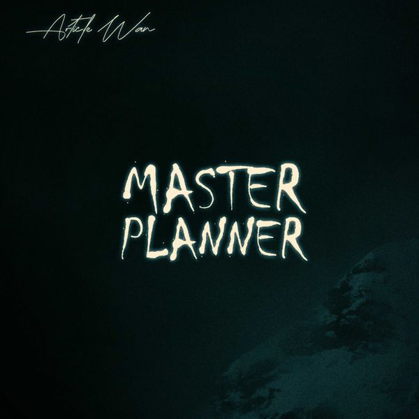 Article Wan – Master Planner | MP3 Download