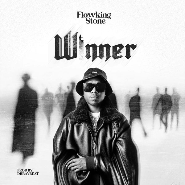 Flowking Stone – Winner | MP3 Download
