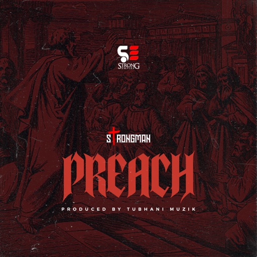 Strongman – Preach | MP3 Download