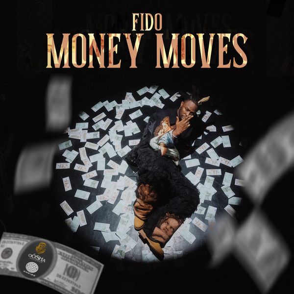 Fido – Money Moves | MP3 Download