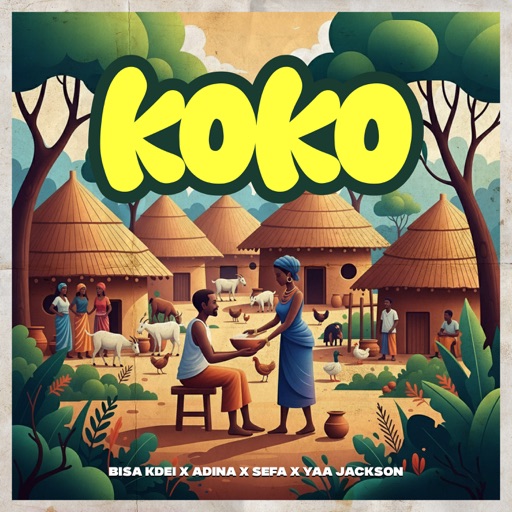 Bisa Kdei – Koko Ft. Adina Thembi, Sefa & Yaa Jackson | MP3 Download